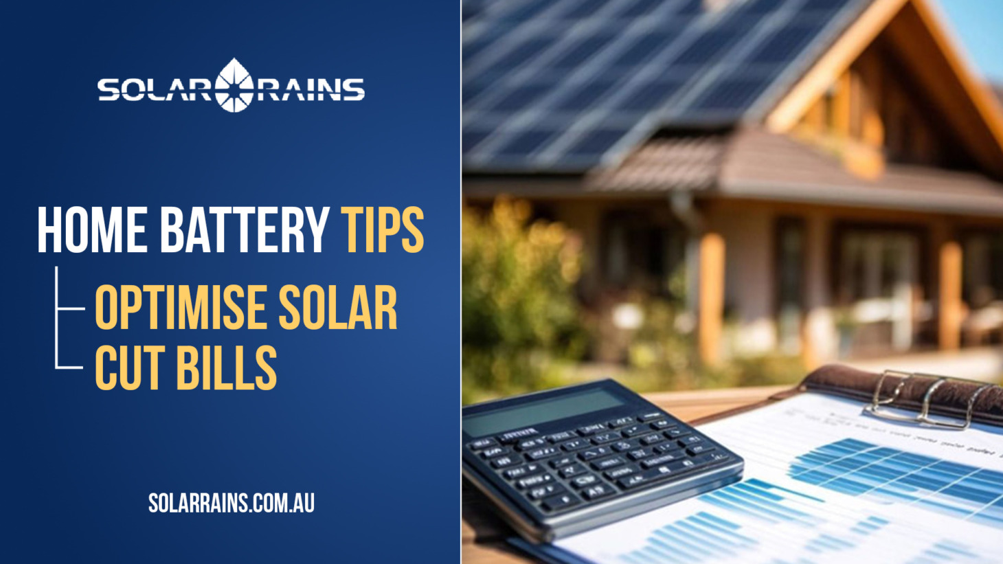 6 Ways to Optimise Solar & Save with Home Battery - Solar Rains Pty Ltd