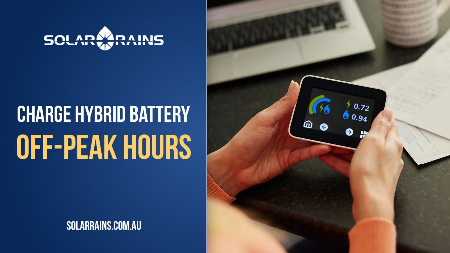 Charge a Hybrid Battery on Off Peak Power - Solar Rains Pty Ltd
