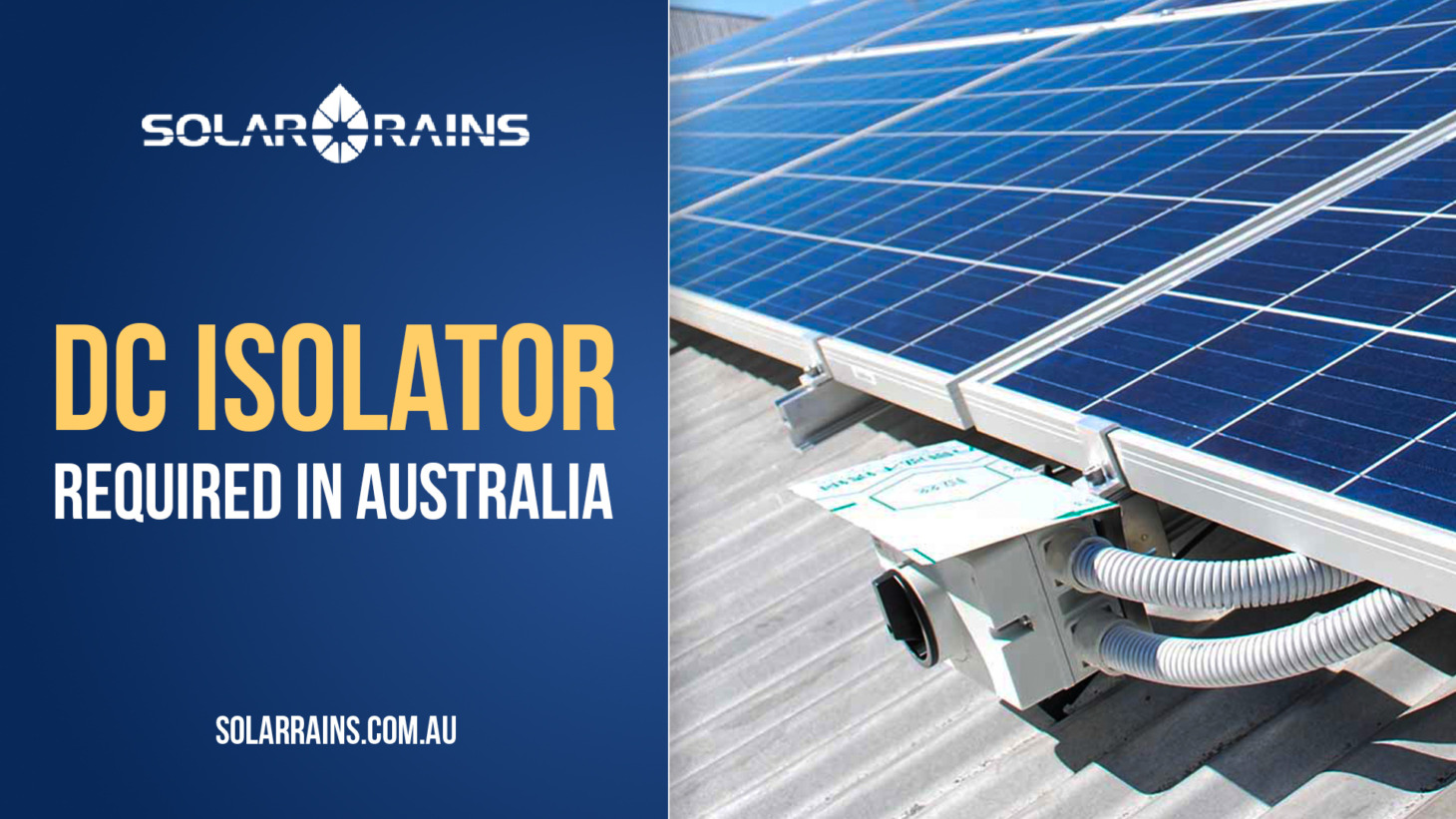 What is a DC Isolator and Why Is It Required in Australia? - Solar ...
