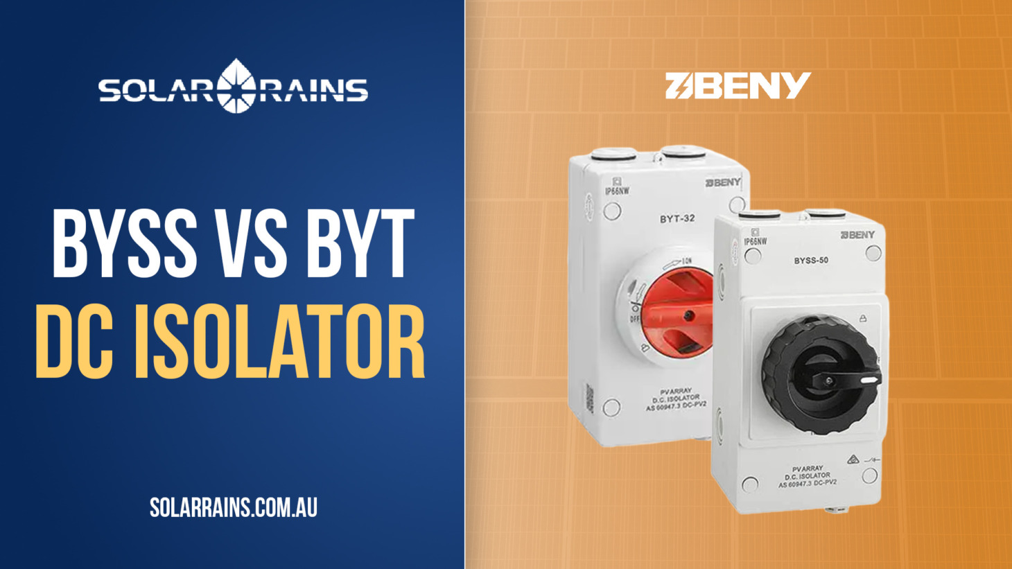 ZJ Beny BYSS vs BYT solar isolator: What's the difference? - Solar ...
