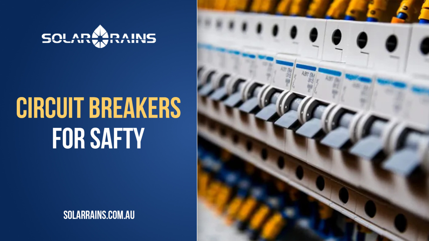 How to Choose Circuit Breakers for Safety - Solar Rains Pty Ltd