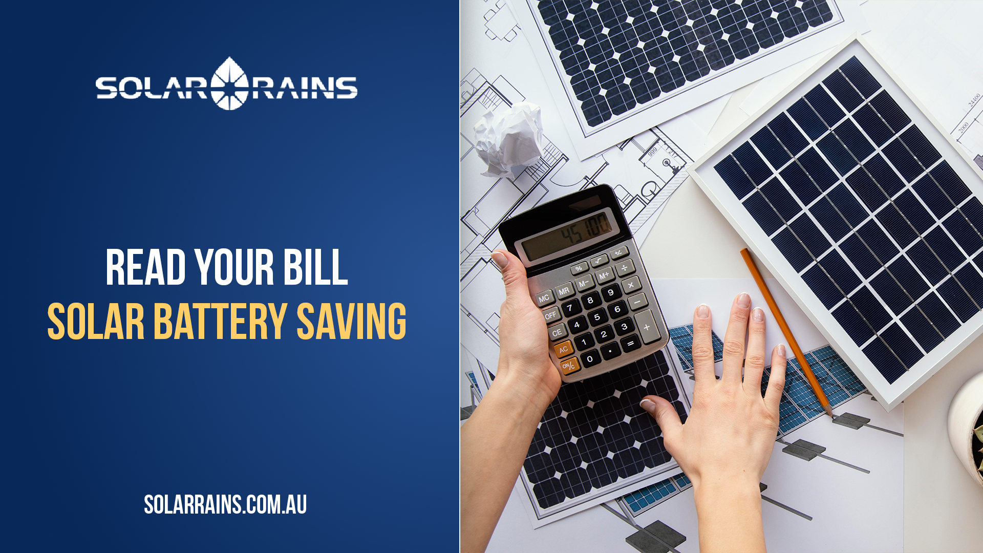 Read Your Bill & Save More with Solar Battery - Solar Rains Pty Ltd