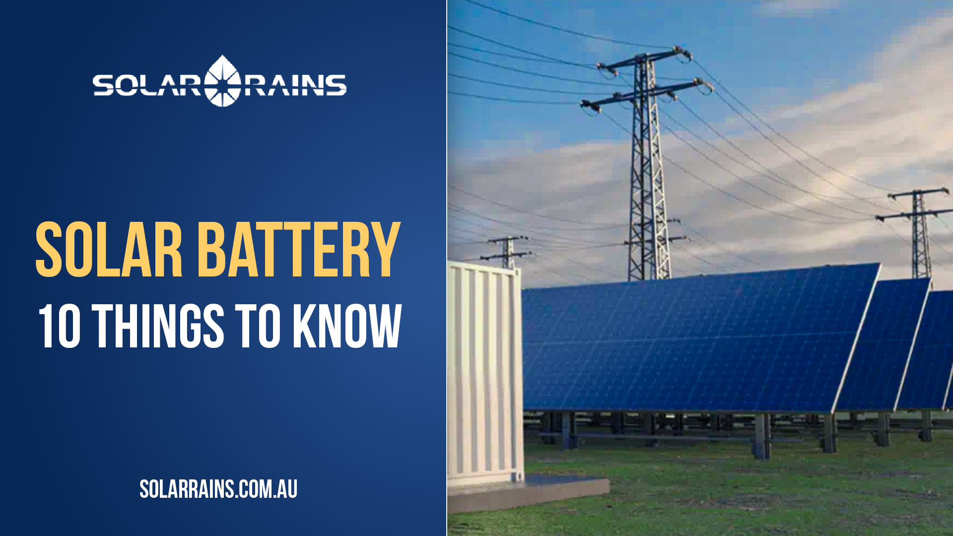 10 Things To Know About Solar Battery - Solar Rains Pty Ltd
