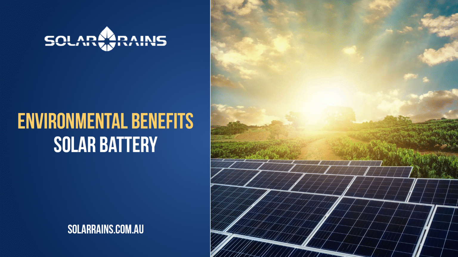 5 Environmental Benefits of Solar Battery - Solar Rains Pty Ltd