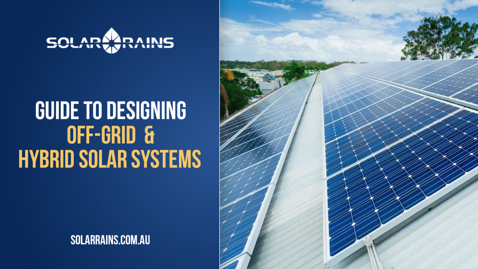 Design Off Grid and Hybrid Solar Systems Guide - Solar Rains